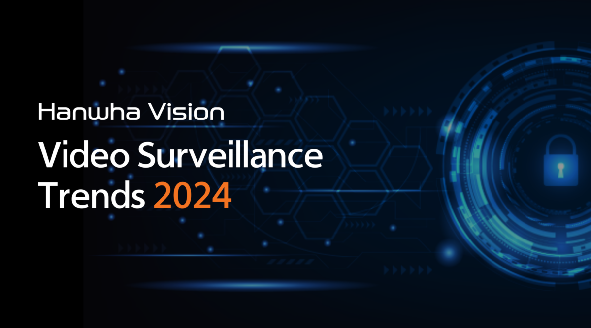 Hanwha Vision - Global Vision Solution Provider
